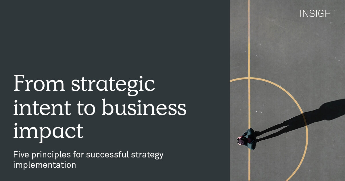 From strategic intent to business impact | Implement