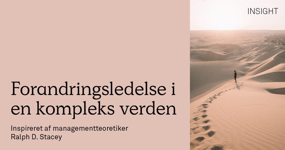 Dyk dybere ned i Staceys forandringsteori om komplekse… | Implement