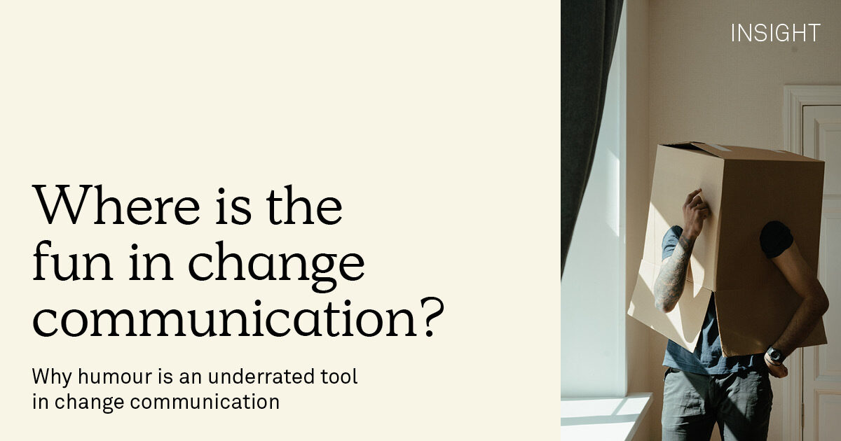 Why humour is an underrated tool in change communication | Implement