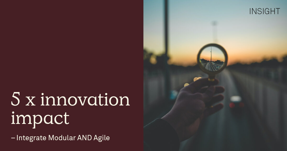 The advantages of integrating Modular AND Agile | Implement