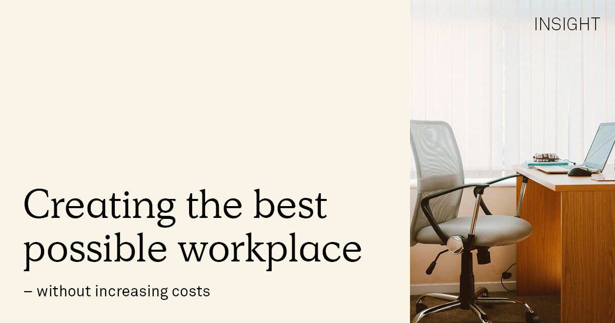 Optimise your workplace with fact-based initiatives… | Implement