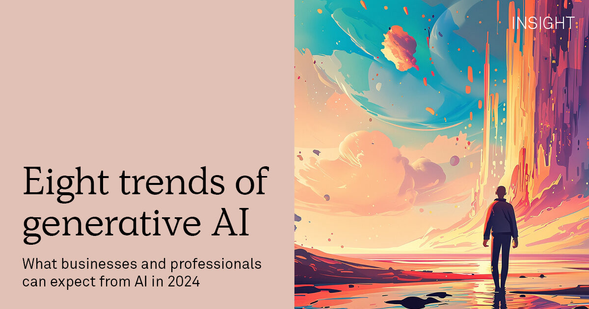 Trends defining generative AI in 2024 | Implement