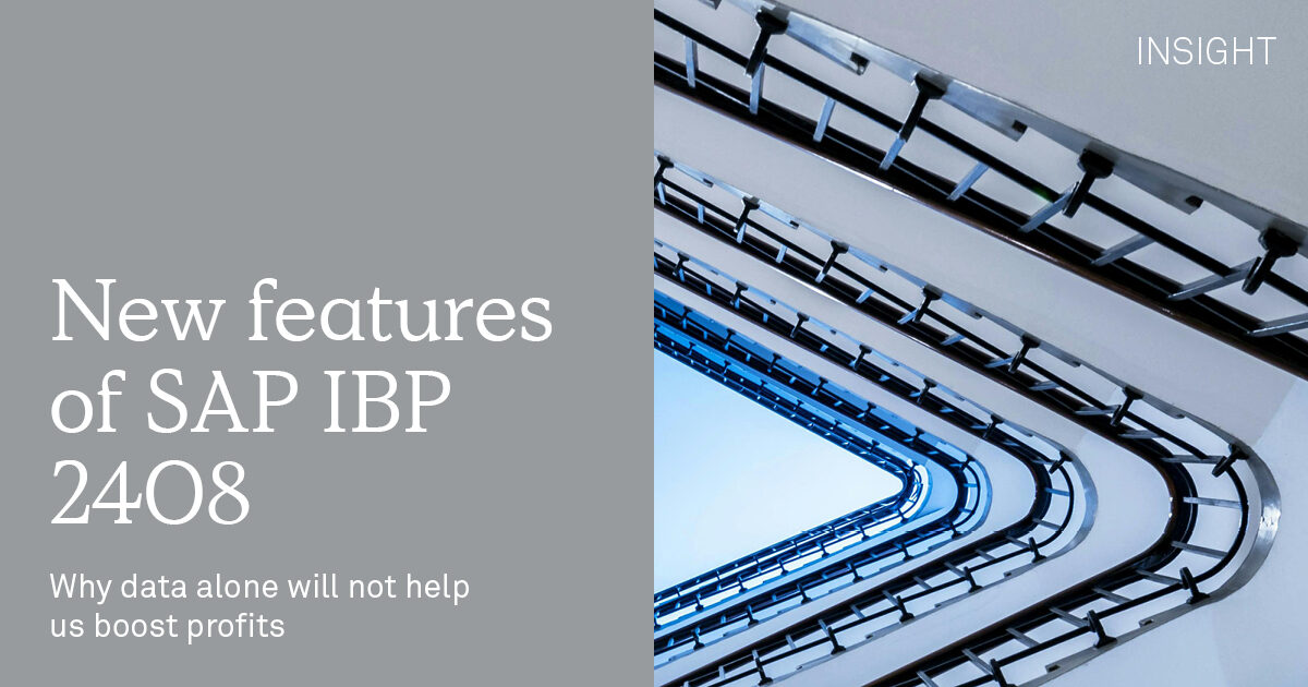 Five selected features of the 2408 upgrade of SAP IBP | Implement