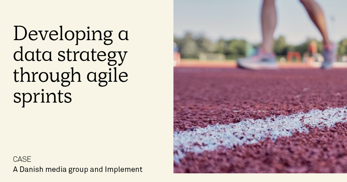 Establishing a clear journey towards becoming data-driven… | Implement