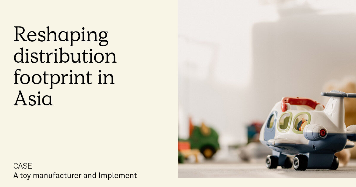 Asia-Pacific distribution footprint for global toy… | Implement