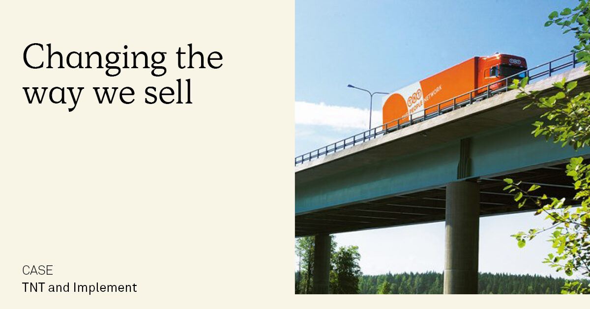 Implement | TNT: Changing the way we sell